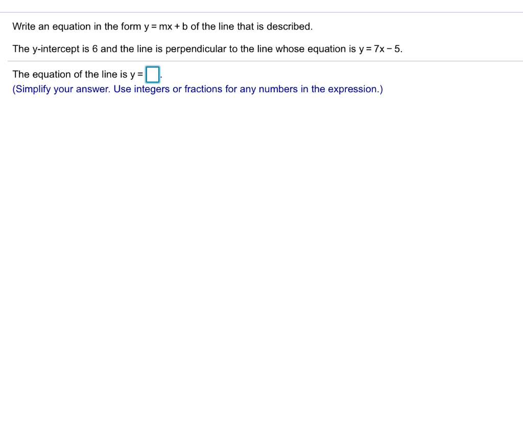 Solved Write an equation in the form y = mx + b of the line | Chegg.com