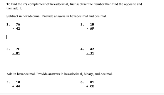 Solved To find the 2's complement of hexadecimal, first | Chegg.com