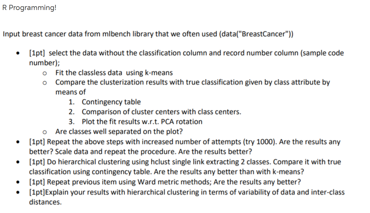 R Programming! Input breast cancer data from mlbench | Chegg.com