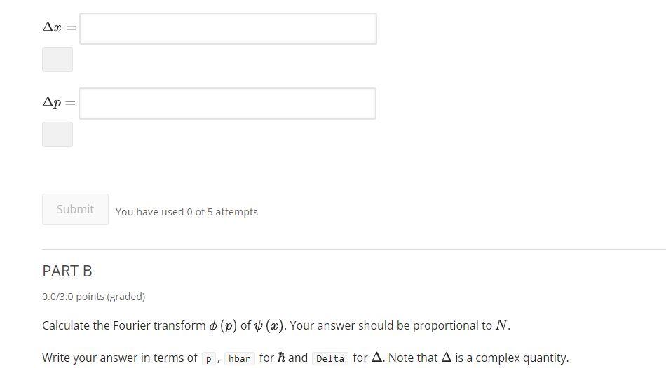 Solved Consider The Gaussian Wavefunction ψ X Nexp −41Δ2x2