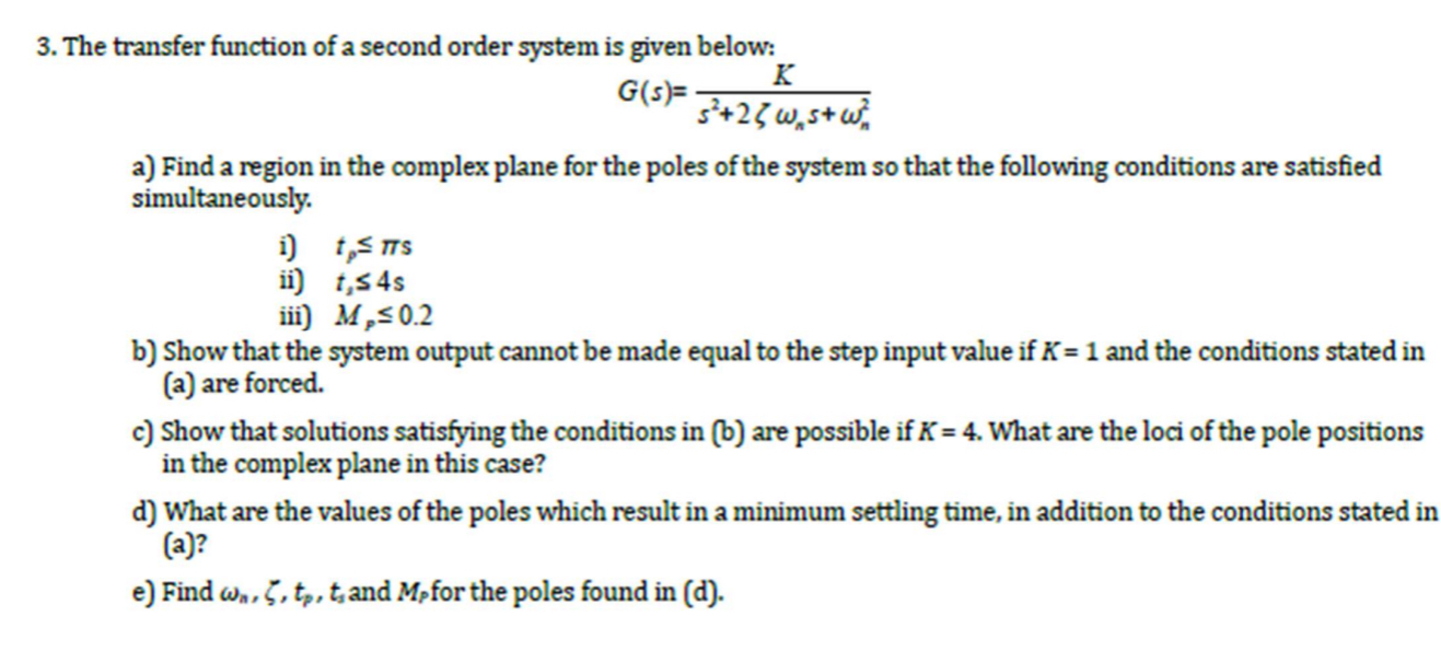 Solved The transfer function of ﻿a second order system is | Chegg.com