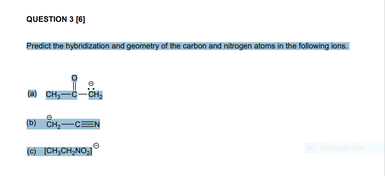 Solved Predict the hybridization and geometry of the carbon | Chegg.com