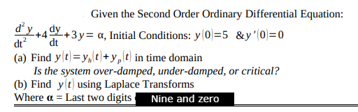 Solved Given the Second Order Ordinary Differential | Chegg.com