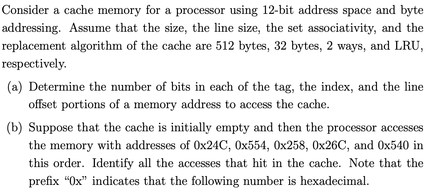Solved Consider a cache memory for a processor using 12-bit | Chegg.com