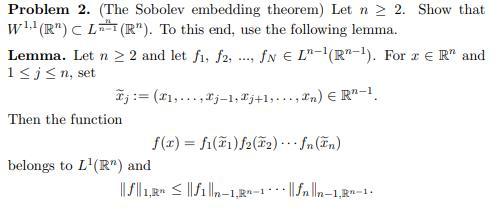 Solved Problem 2 The Sobolev Embedding Theorem Let N 2