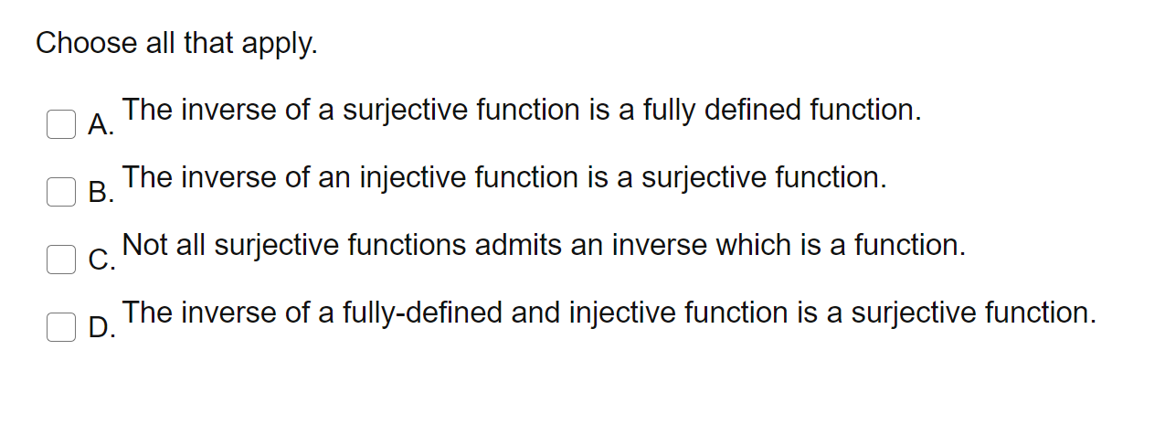 Solved Choose all that apply. A. The inverse of a surjective | Chegg.com