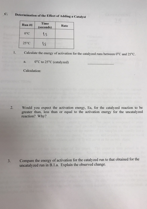 Solved C. Determination of the Effect of Adding a Catalyst | Chegg.com