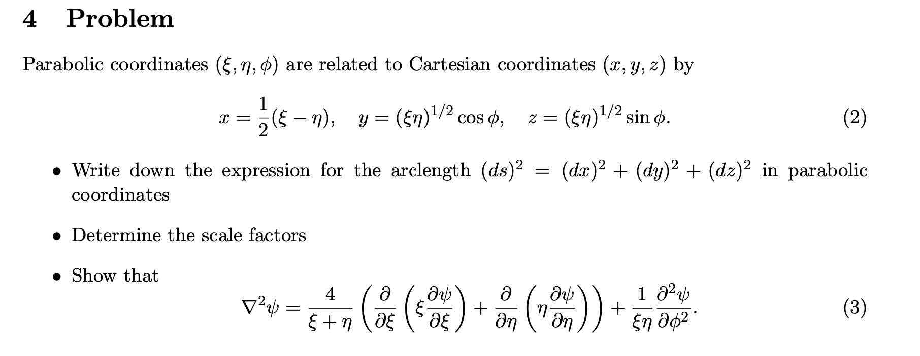 Solved 4 Problem Parabolic coordinates ($, n,) are related | Chegg.com