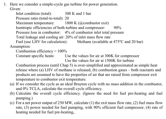 1. Here we consider a simple-cycle gas turbine for | Chegg.com