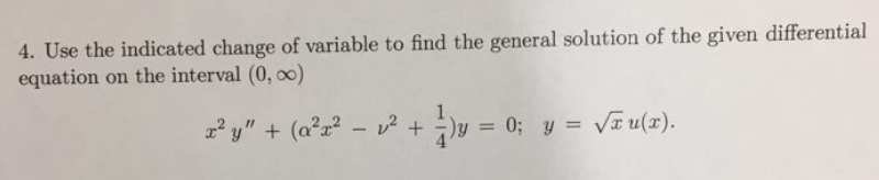 Solved 4. Use the indicated change of variable to find the | Chegg.com