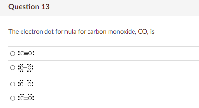 Solved Question 13The electron dot formula for carbon | Chegg.com