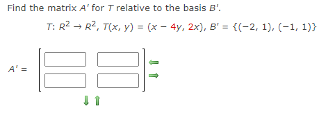 Solved Find the matrix A′ for T relative to the basis B′. | Chegg.com