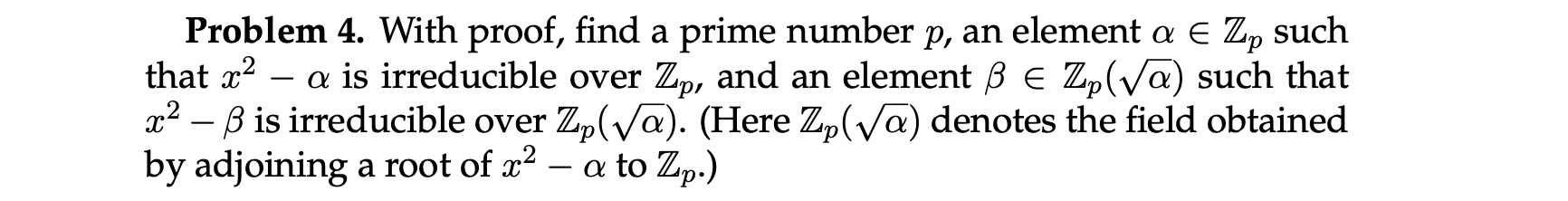 Solved / Problem 3. Let F C E be a finite extension of | Chegg.com