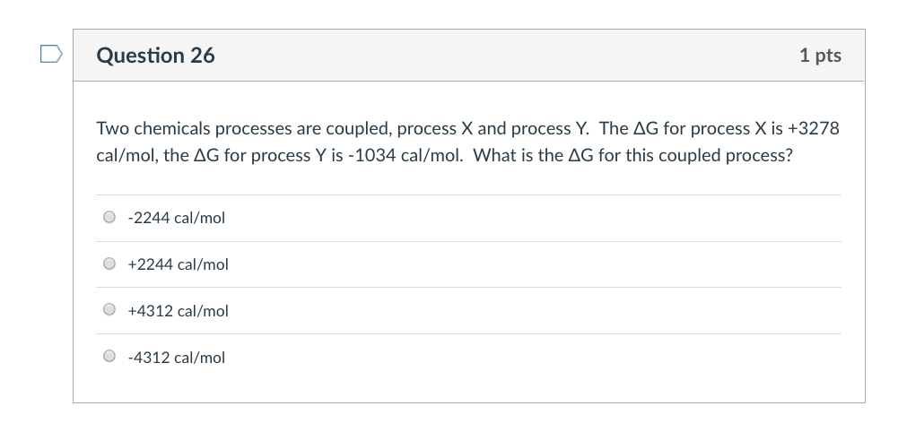 Solved D Question 26 1 pts Two chemicals processes are | Chegg.com