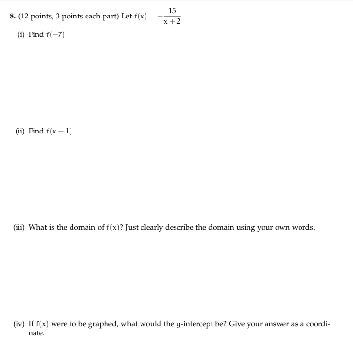 Solved 8. (12 points, 3 points each part) Let f(x)=−x+215 | Chegg.com Solved 8. (12 points, 3 points each part) Let f(x)=−x+215 | Chegg.com
