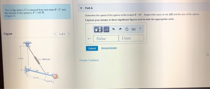 Solved Part A The 25 kg sphere C is released from,rest when | Chegg.com