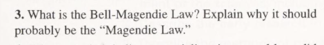 Solved 3. What is the Bell-Magendie Law? Explain why it | Chegg.com