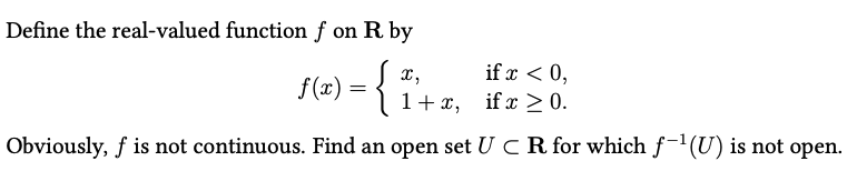 Solved Define the real-valued function f on R by | Chegg.com
