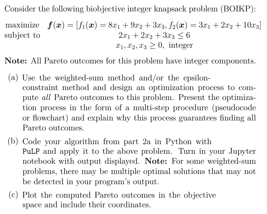 Solved = = х = Consider the following biobjective integer | Chegg.com