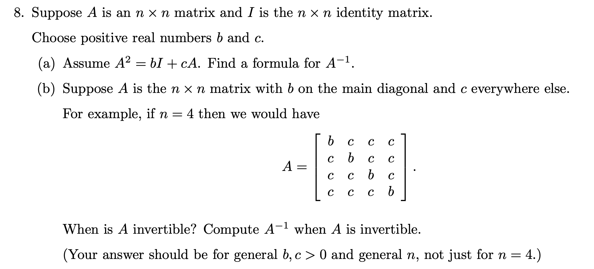 Solved Suppose A ﻿is an n×n ﻿matrix and I is the n×n | Chegg.com