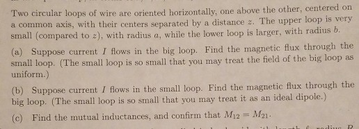 Solved Two circular loops of wire are oriented horizontally, | Chegg.com