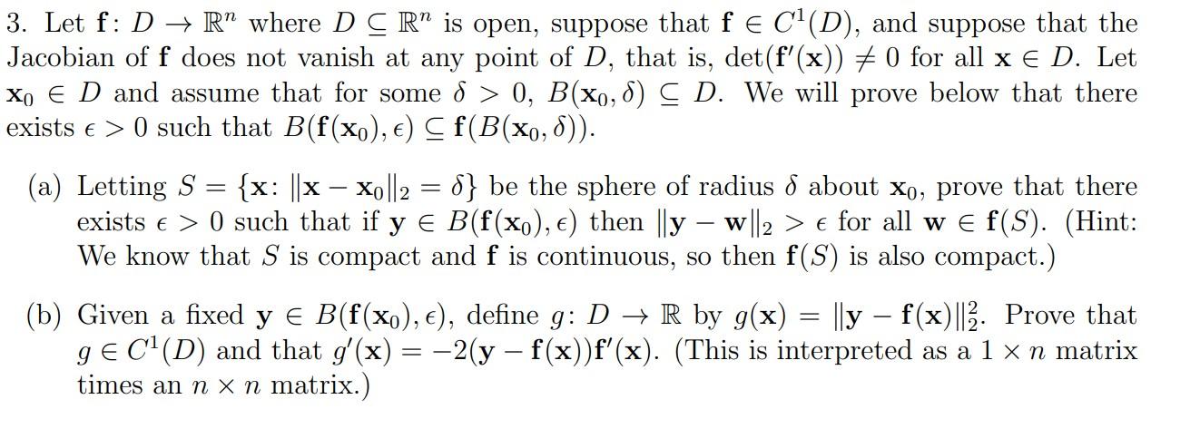 Solved 3. Let f:D→Rn where D⊆Rn is open, suppose that | Chegg.com