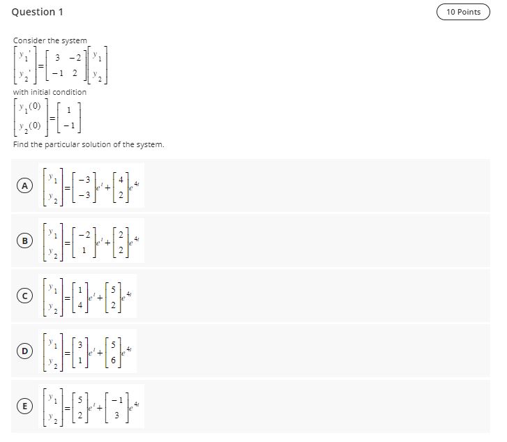 Solved Question 110 ﻿Points ﻿Consider the system | Chegg.com