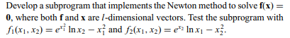 Solved Develop a subprogram that implements the Newton | Chegg.com