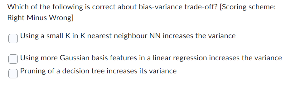 Solved Which of the following is correct about bias-variance | Chegg.com