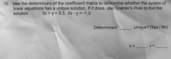 Solved Use the determinant of the coefficient matrix to | Chegg.com