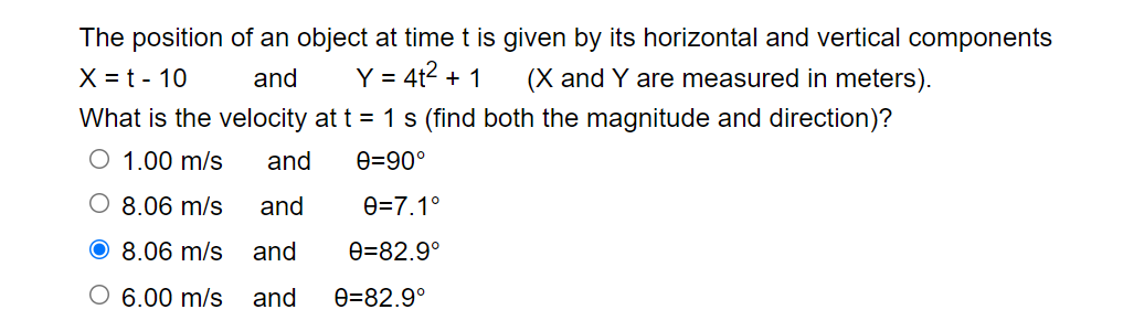 Solved The Position Of An Object At Time T Is Given By Its