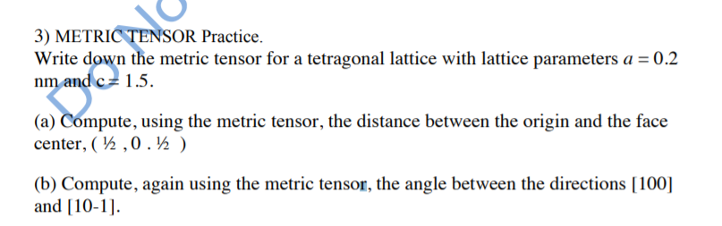 Solved 3) METRI Write down the metric tensor for a | Chegg.com
