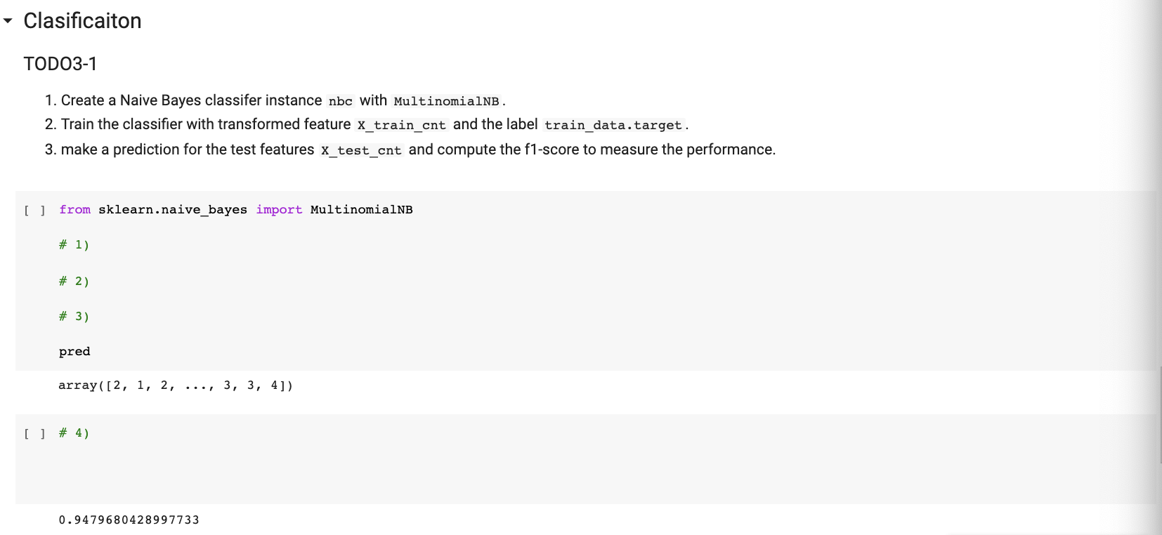 Solved Clasificaiton TODO3-1 1. Create a Naive Bayes | Chegg.com