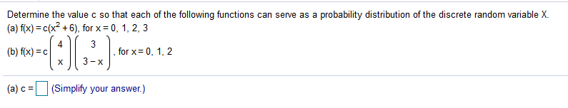 Solved Determine the value c so that each of the following | Chegg.com