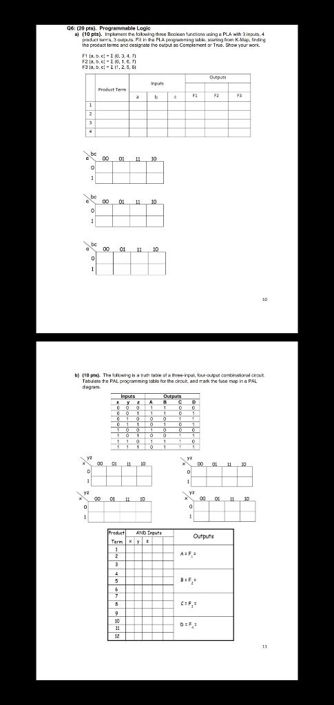 Solved Q6: (20 pts). Programmable Logic aj (10 pts). | Chegg.com Solved Q6: (20 pts). Programmable Logic aj (10 pts). | Chegg.com