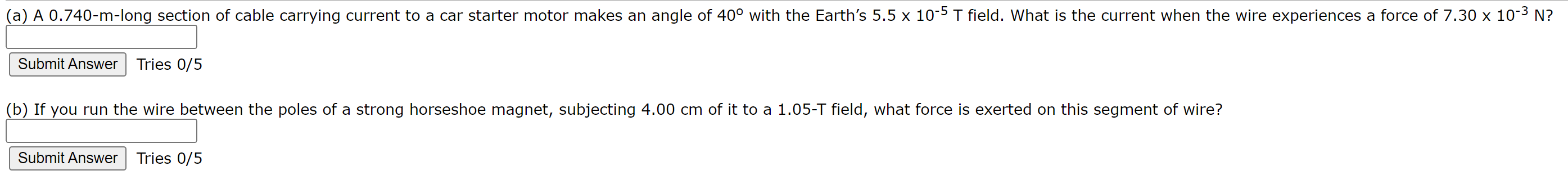 Solved Tries 0/5 If vou run the wire between the poles of a | Chegg.com