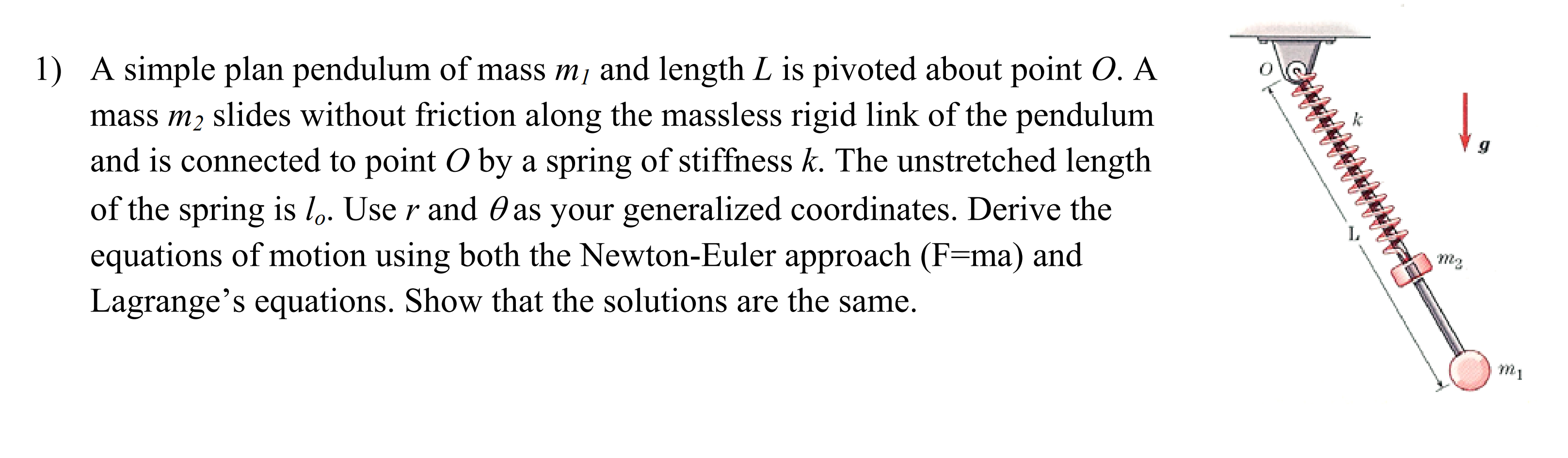Solved 1) A simple plan pendulum of mass ml and length L is | Chegg.com