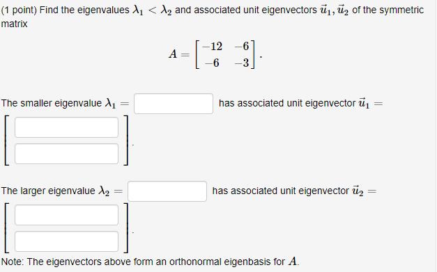 Solved (1 ﻿point) ﻿Find the eigenvalues λ1