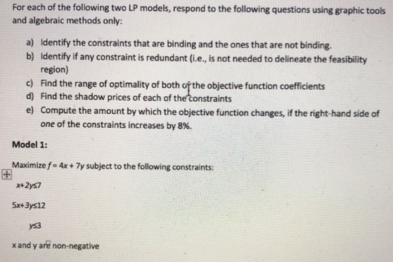 Solved For each of the following two LP models, respond to | Chegg.com