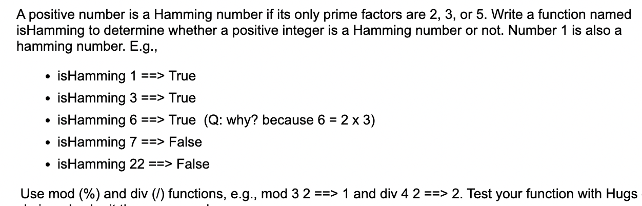 Solved A positive number is a Hamming number if its only | Chegg.com