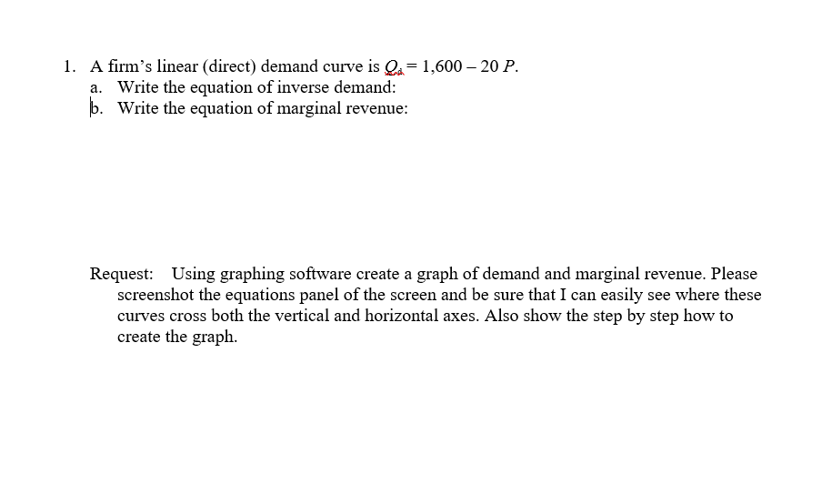 Solved 1. A firm's linear (direct) demand curve is | Chegg.com