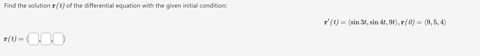 Solved Find the solution r(t) ﻿of the differential equation | Chegg.com