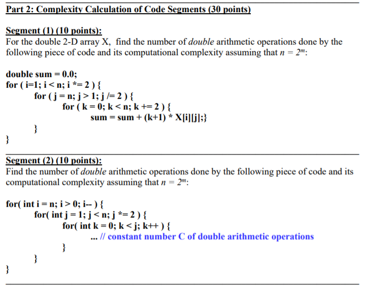 Solved Part 2: Complexity Calculation of Code Segments (30 | Chegg.com