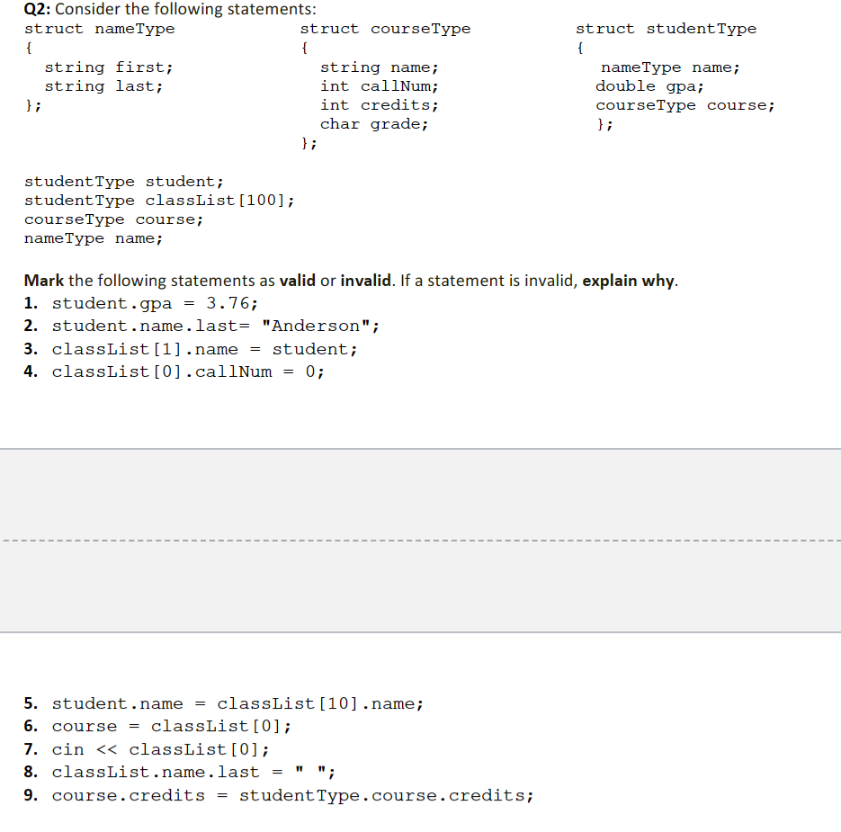 Solved Q2: Consider the following statements: struct | Chegg.com