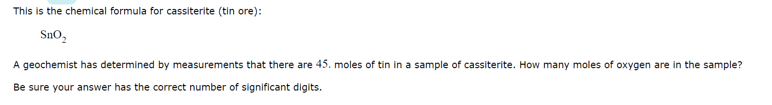 Solved This is the chemical formula for cassiterite (tin | Chegg.com
