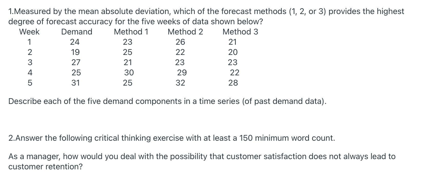 Solved 1. Measured by the mean absolute deviation, which of | Chegg.com