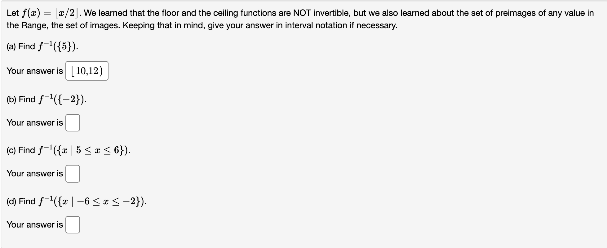 Solved Let f(x)=⌊x/2⌋. We learned that the floor and the | Chegg.com