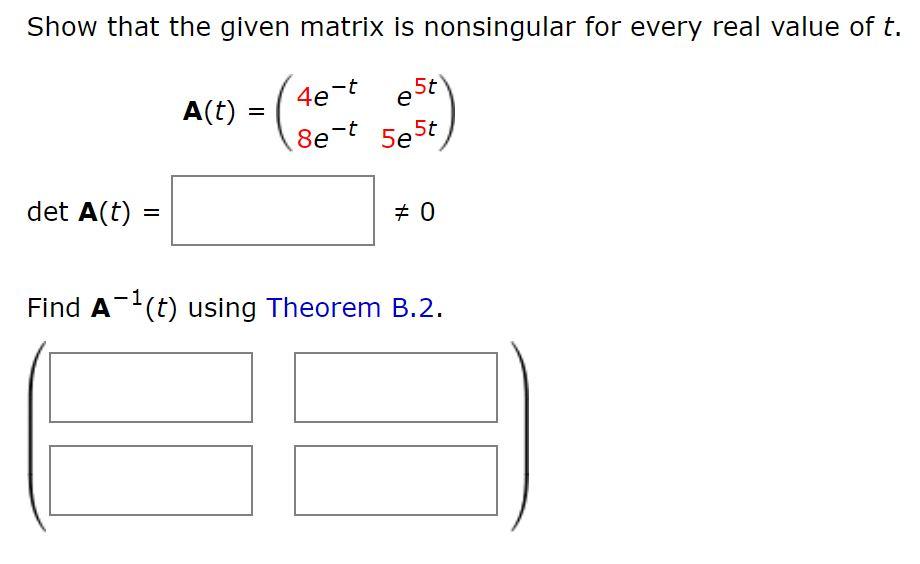 Solved Show that the given matrix is nonsingular for every | Chegg.com