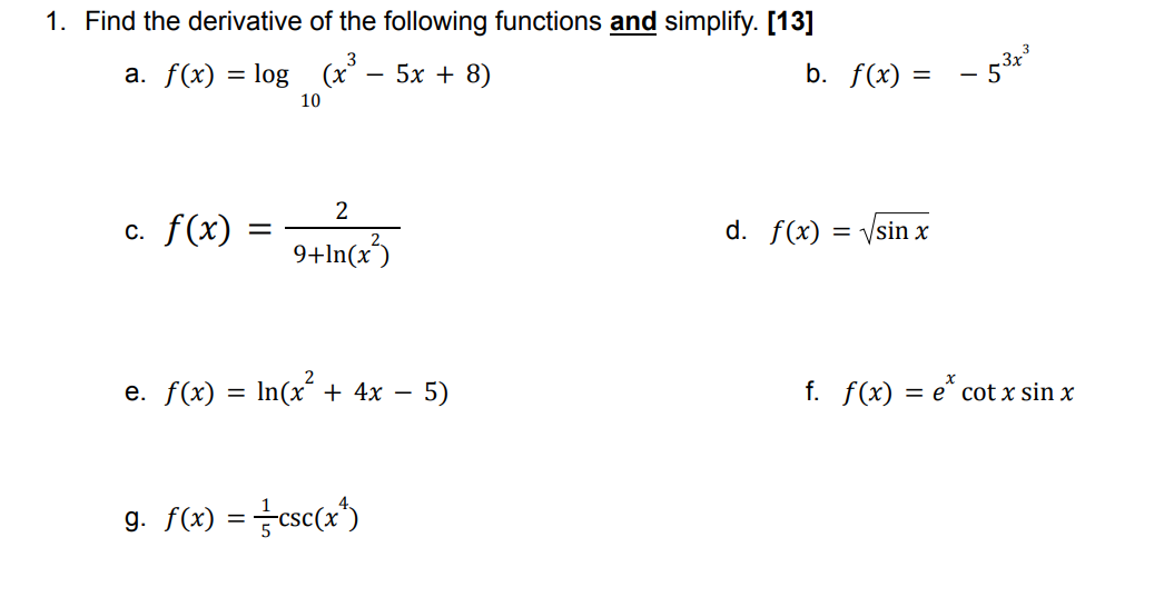Solved 1. Find the derivative of the following functions and | Chegg.com