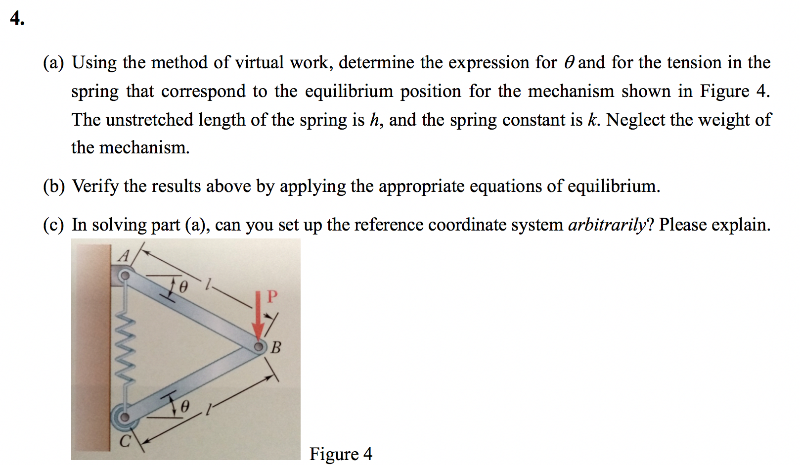 Solved 4. (a) Using the method of virtual work, determine | Chegg.com